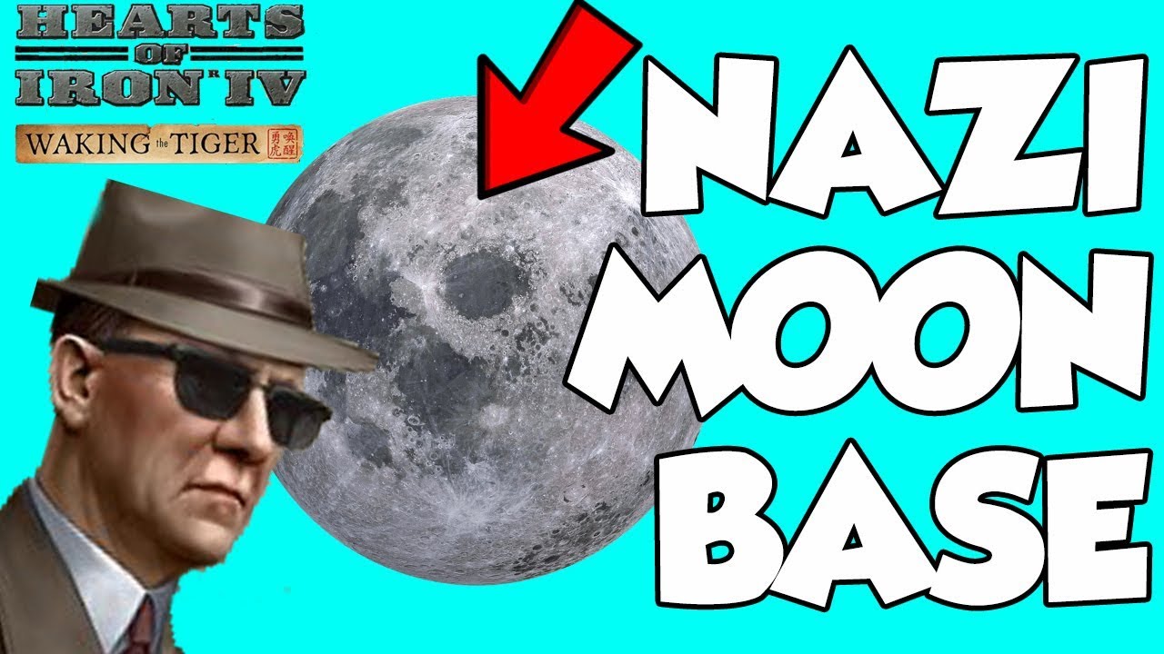 Hearts of Iron 4 HOI4 Senior Hilter Tries to Conquer the Moon (Waking ...