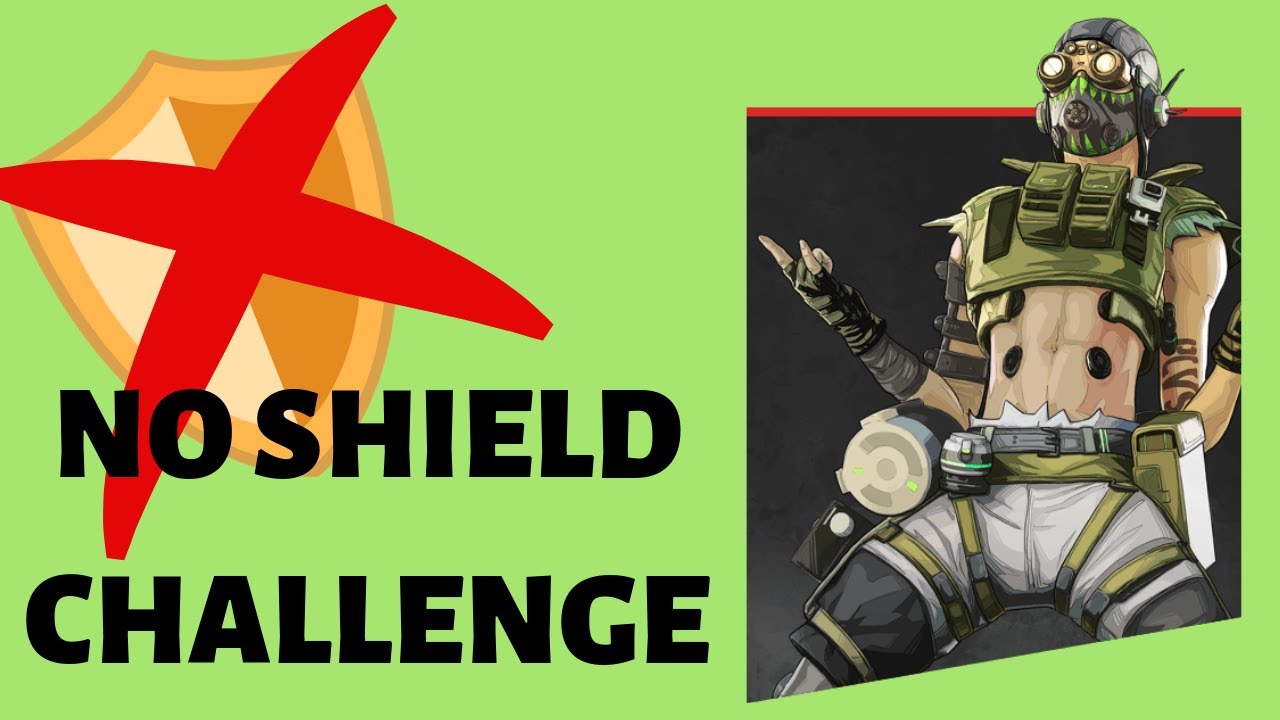NO SHIELD CHALLENGE - Apex Legends Raging Moments - YouTube