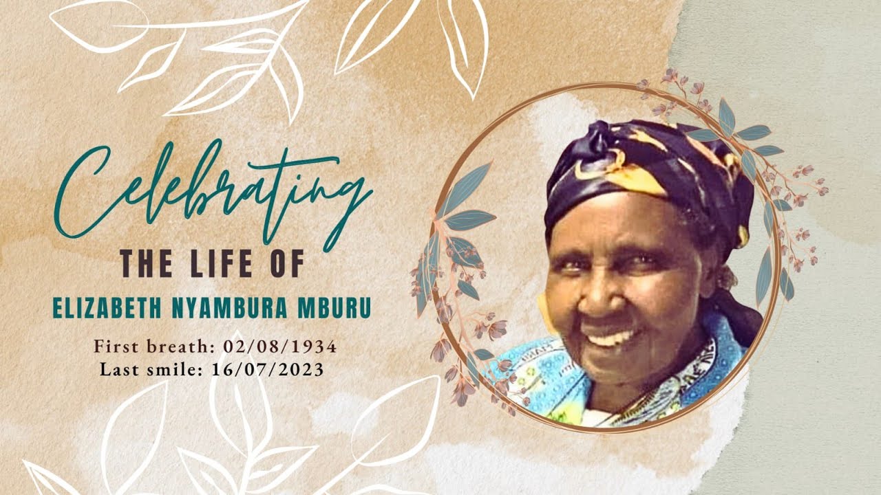Celebrating The Life Of Elizabeth Nyambura Mburu - YouTube
