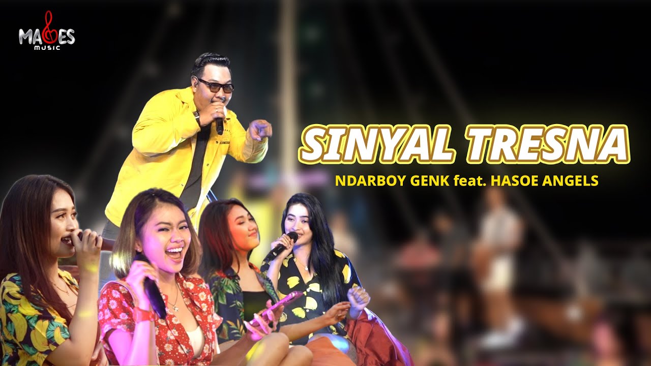 NDARBOY GENK X HASOE ANGELS - SINYAL TRESNA From COLLABONATION ...