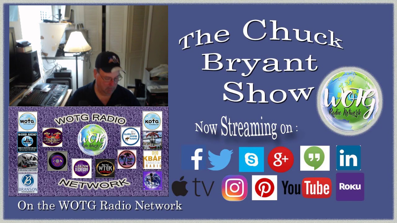 The Chuck Bryant Show On WOTG Radio - YouTube