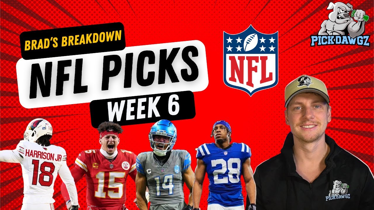 Week 6 NFL Picks & Predictions | Brad's NFL Breakdown - YouTube