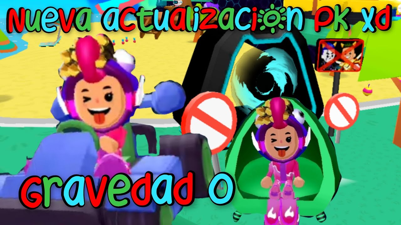 Nueva actualización de PK XD de GRAVEDAD 0 - YouTube