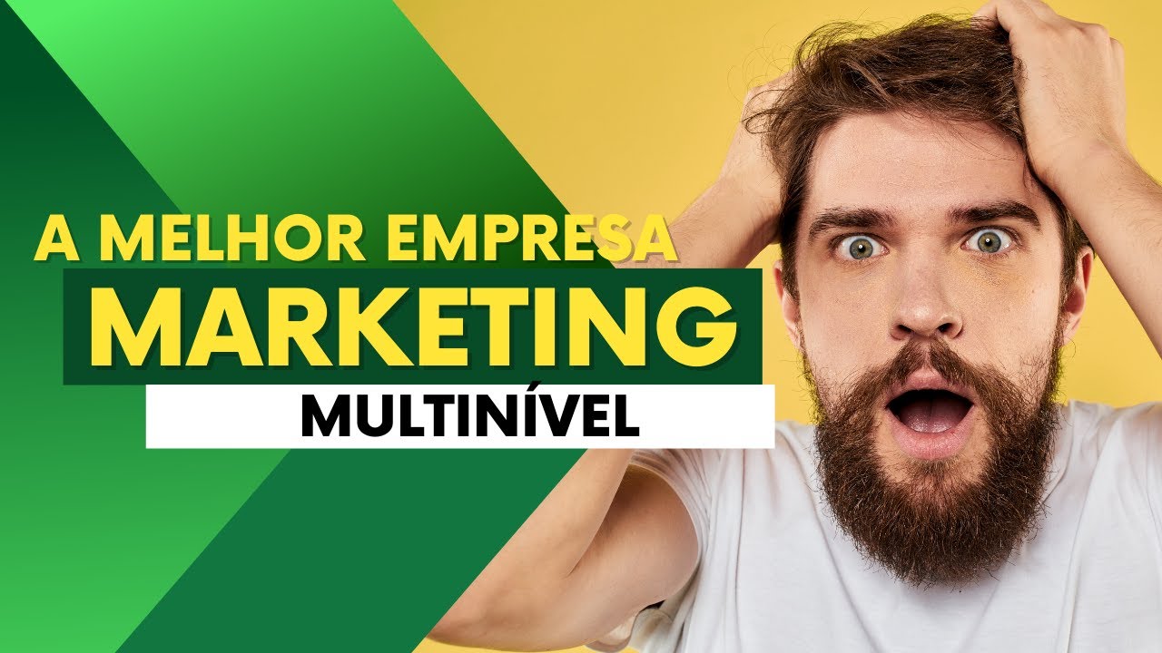 A melhor empresa de marketing multinivel 2023 - YouTube