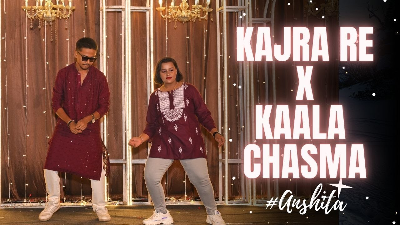 || Kajra re x Kaala Chasma || Anshita ki Sangeet | Ankita x Anshuman ...