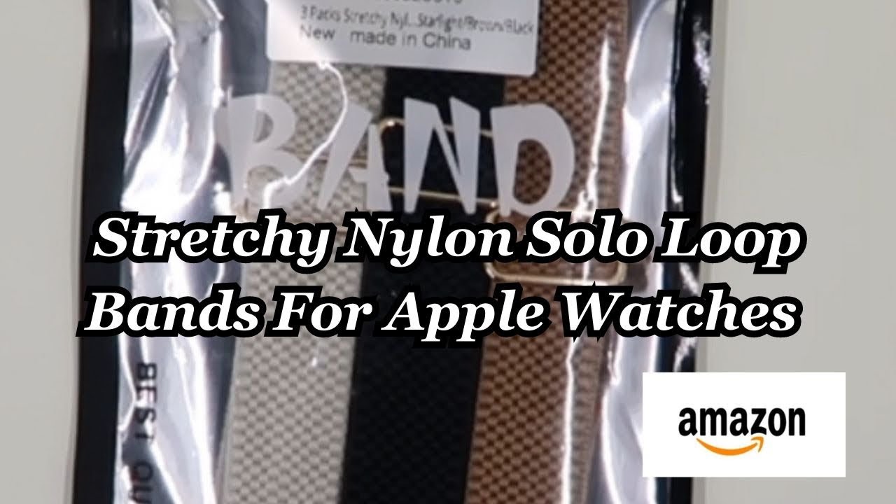 Amazon Stretchy Nylon Solo Loop Bands For Apple Watches Unboxing # ...