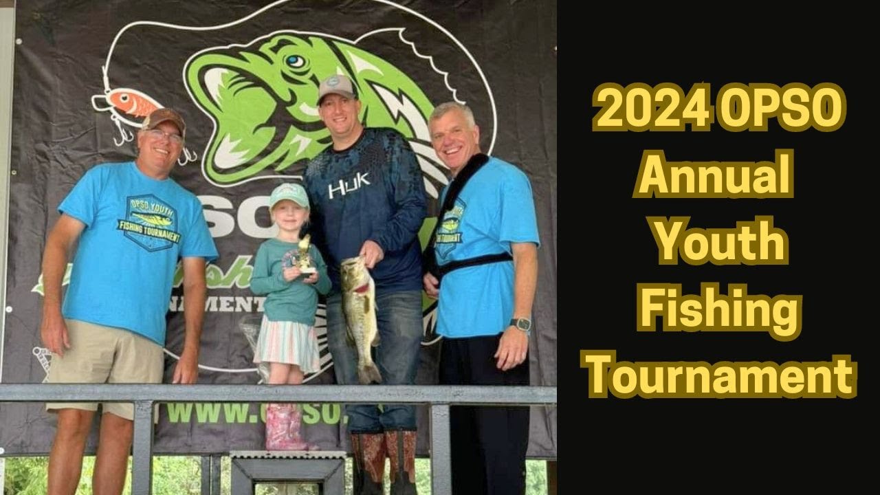 My First Fishing Tournament! 2024 OPSO Annual Youth Fishing Tournament ...