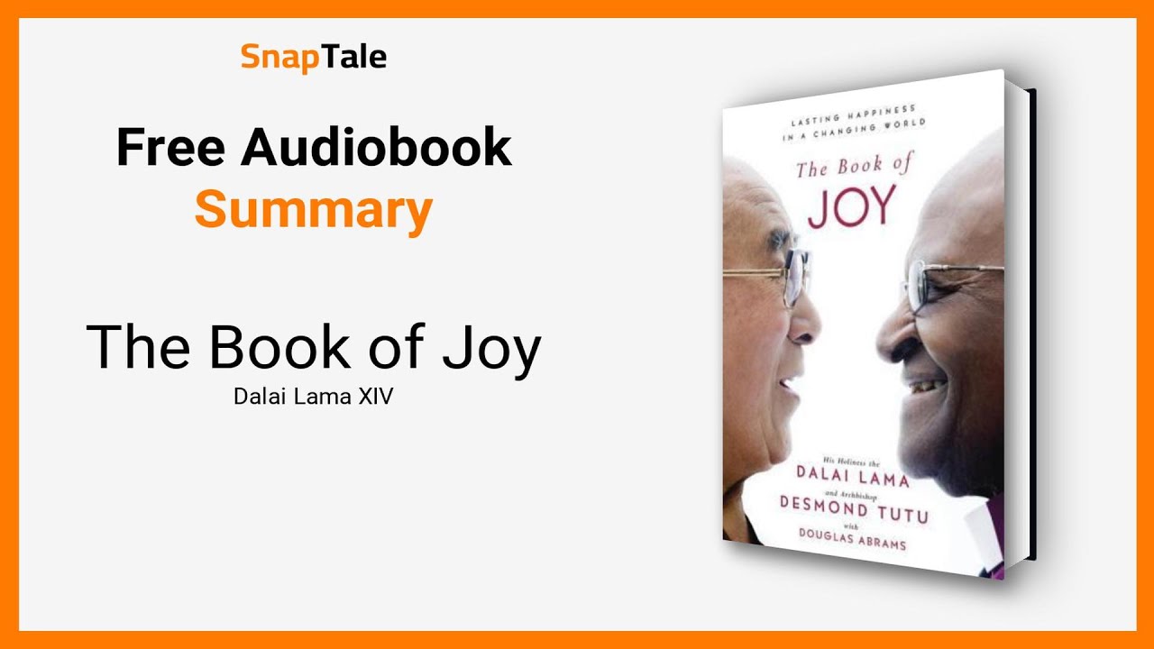The Book of Joy by Dalai Lama XIV: 11 Minute Summary - YouTube