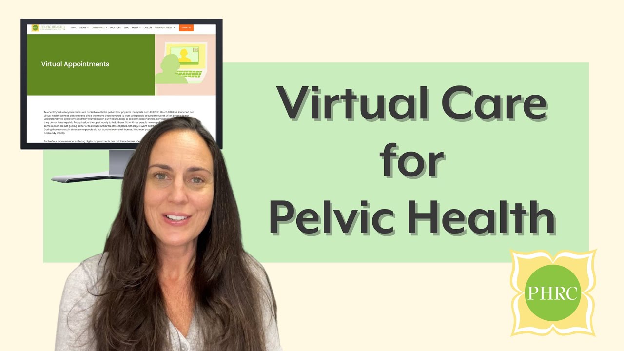 👨‍💻Virtual Care for Pelvic Health - YouTube