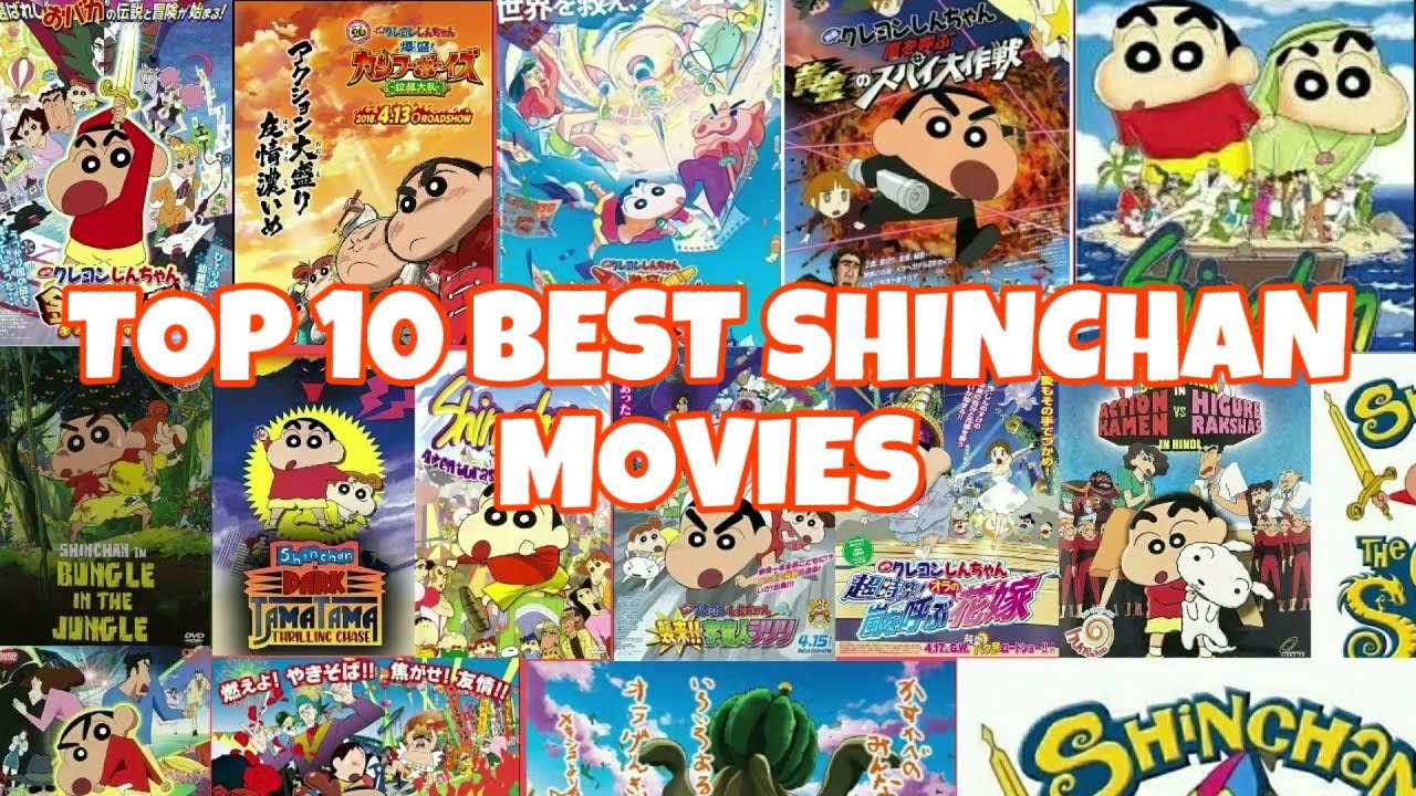 TOP 10 BEST MOVIES OF SHINCHAN IN HINDI | TOP 10 MOVIES OF SHINCHAN ...
