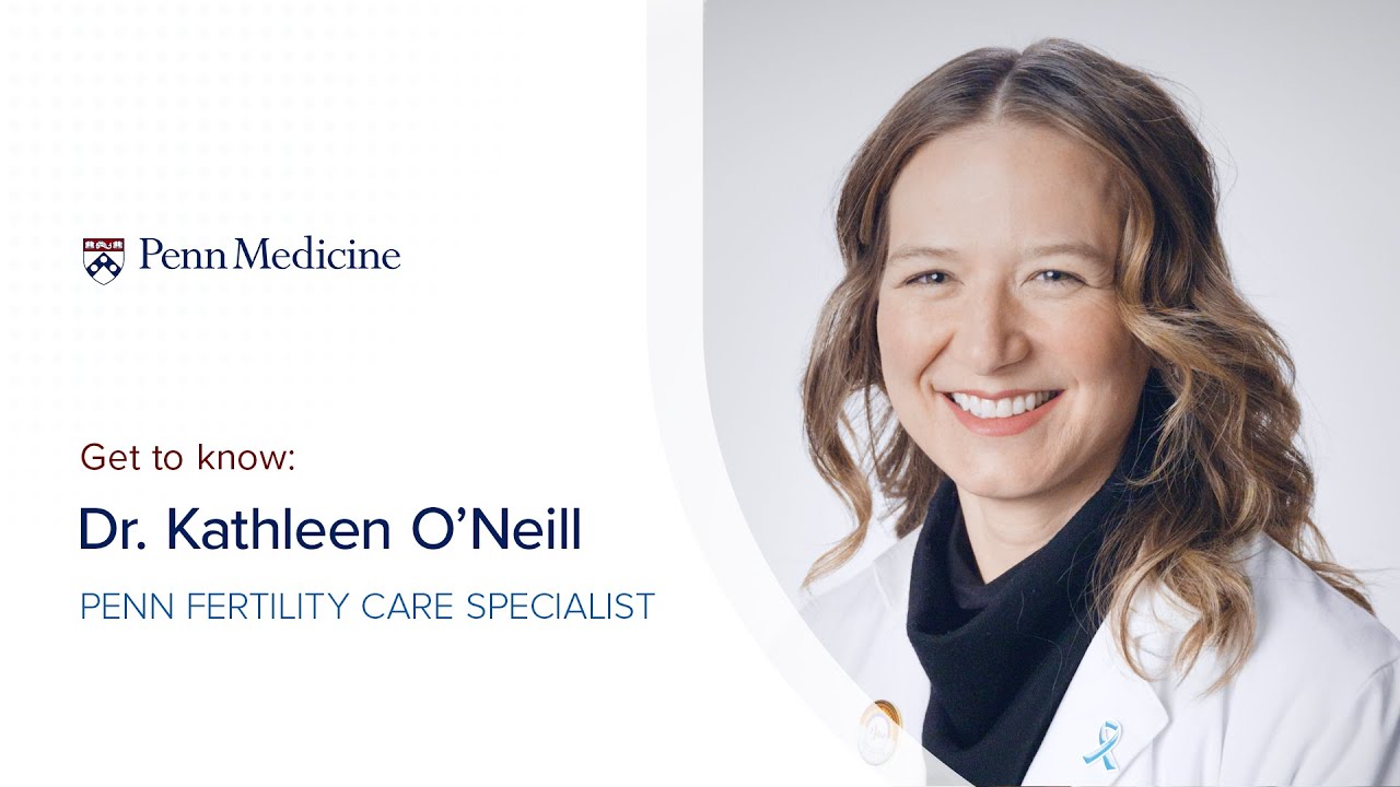 Meet Kathleen O'Neill, MD, MTR, Fertility Care Specialist - YouTube