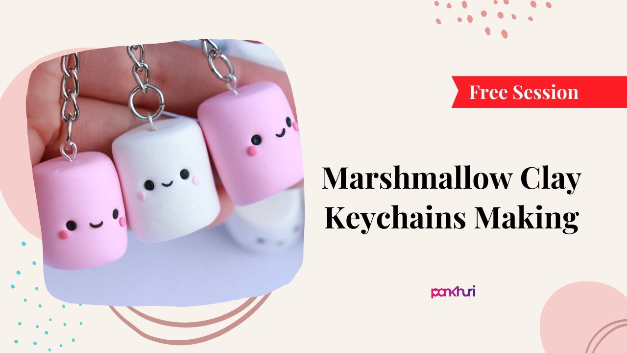 Marshmallow Clay Keychains Making | Live Session | Ask Pankhuri - YouTube