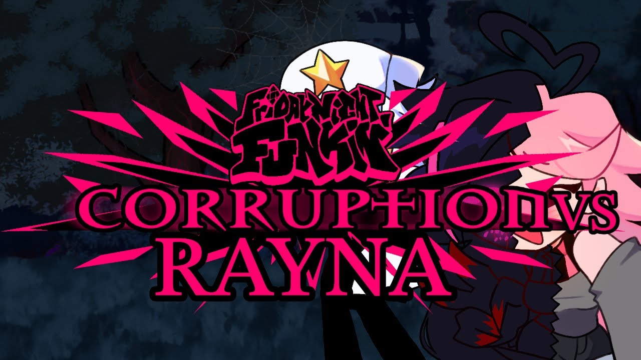 Corruption vs Rayna coming extremely soon… (help wanted) - YouTube