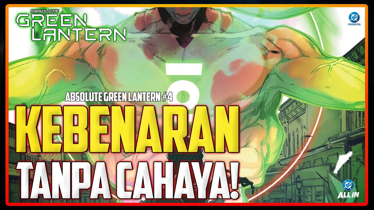 Absolute Green Lantern 4 : Kebenaran Gila Tentang Abin Sur dan Kota ...