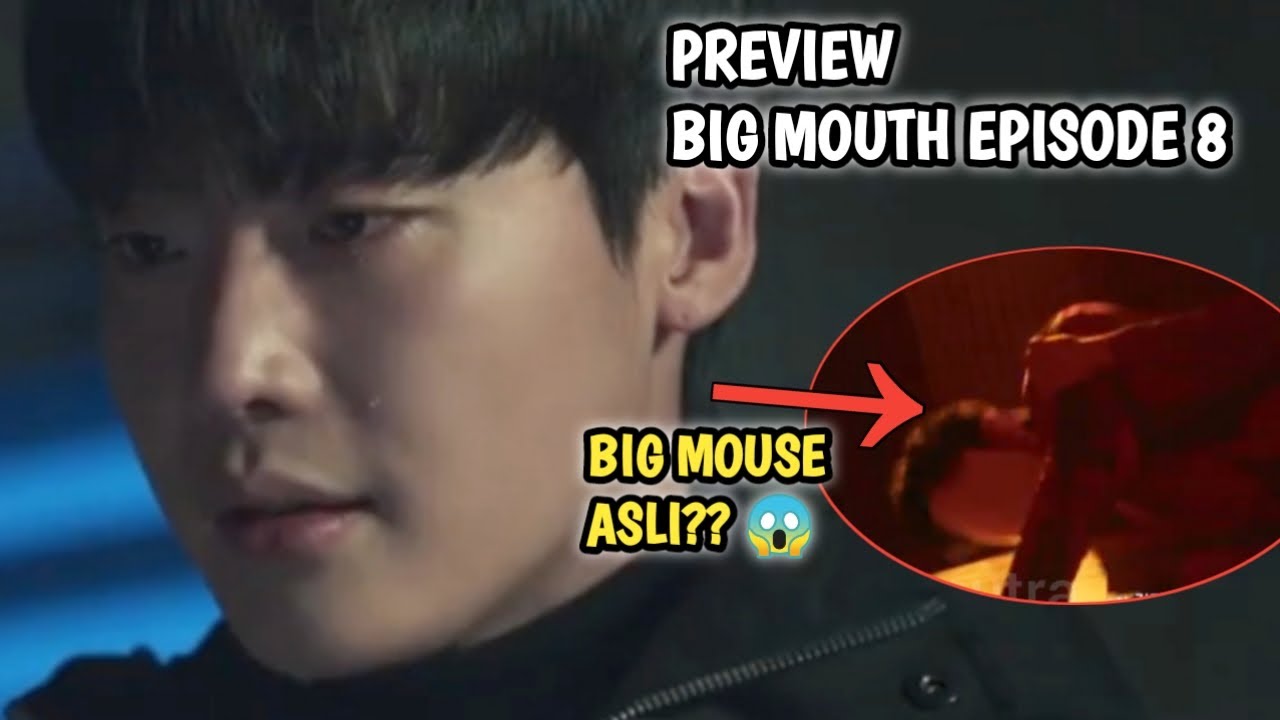 CHANG HO KETEMU BIG MOUSE ASLI BIG MOUTH EPISODE 8 SUB INDO PREVIEW ...
