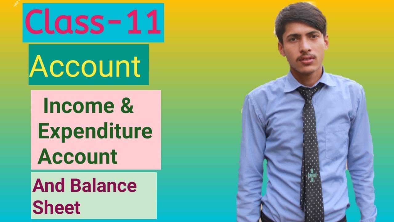 class 11 account solution of income and expenditure a/c and balance ...