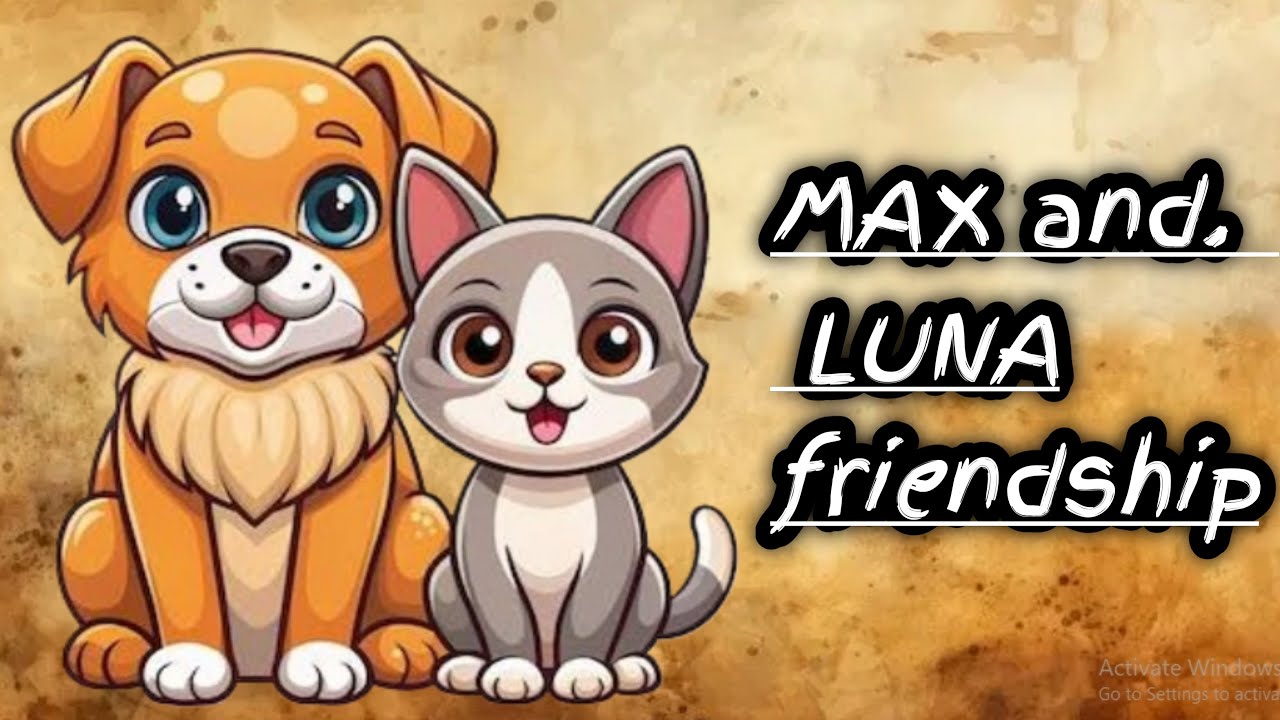 Max and Luna’s Friendship | Learn English through stories | Basic ...