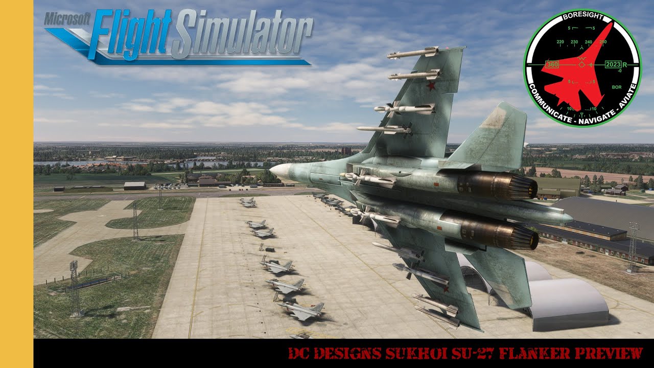 DC Designs Sukhoi SU-27 Flanker Preview | Microsoft Flight Simulator ...