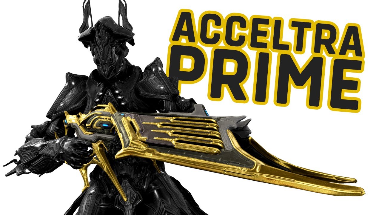 ACCELTRA PRIME [ ปืนกล กระสุนระเบิด ] - WARFRAME - YouTube