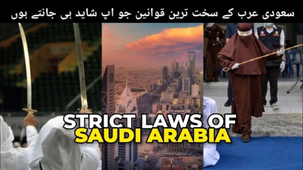 Strict Laws and Regulations of Saudi Arabia | Muhammad Bin Salman ...