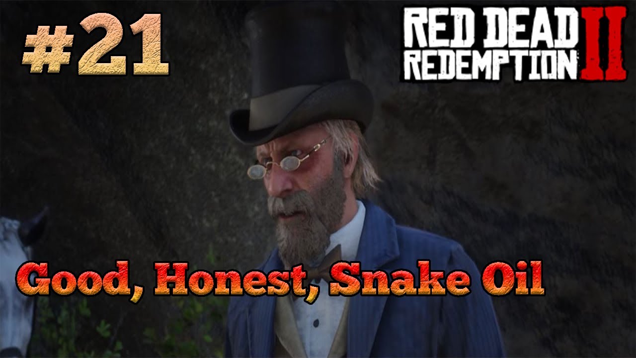 Red Dead Redemption 2 | Ep 21 - Good, Honest, Snake Oil - YouTube