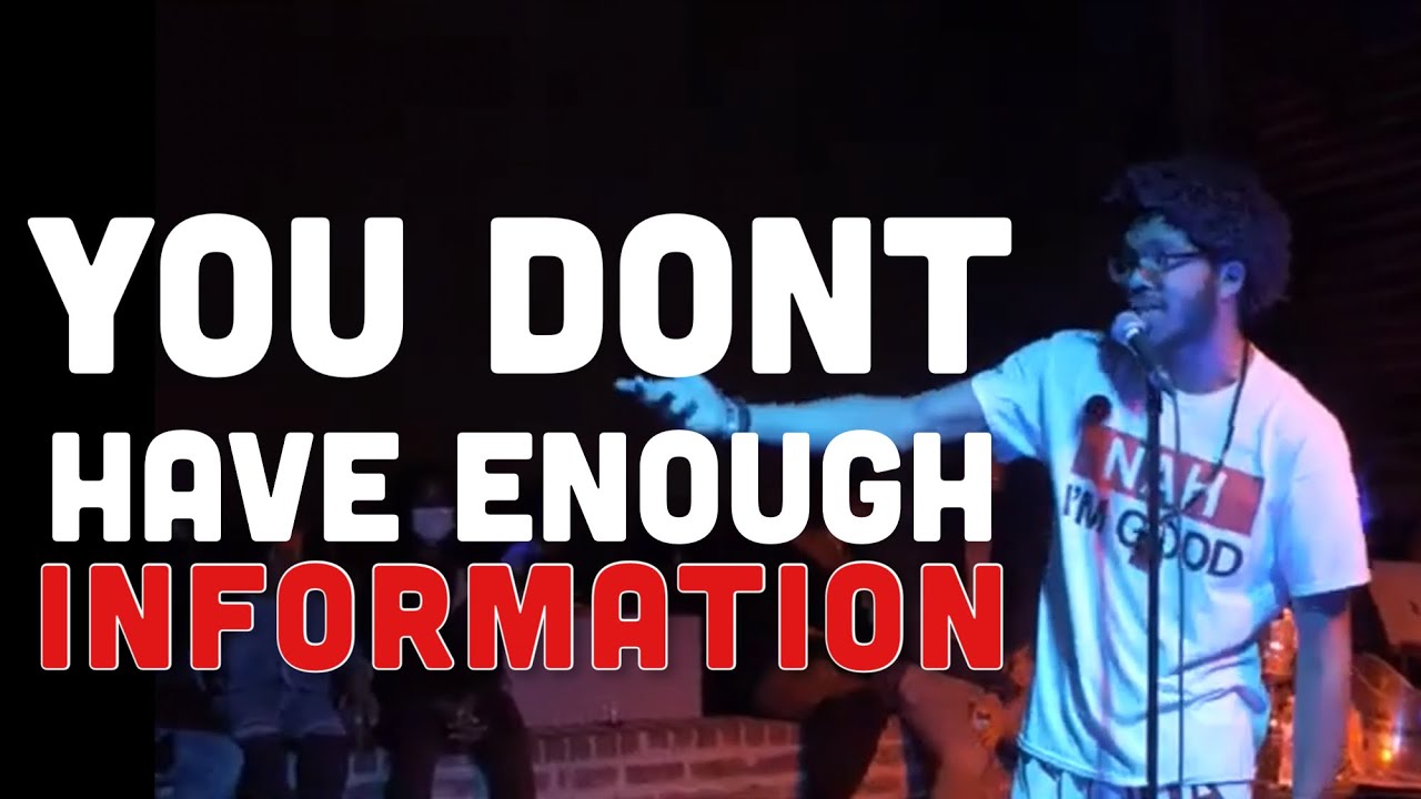 YOU DONT HAVE ENOUGH INFORMATION. - YouTube
