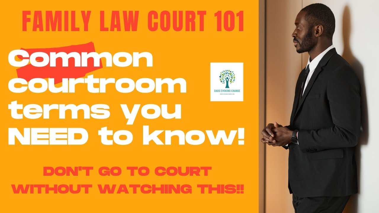 Common courtroom terms you will NEED to know in Family Court!! - YouTube