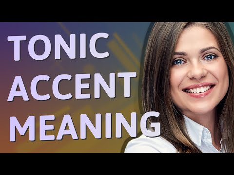 Tonic accent | meaning of Tonic accent - YouTube