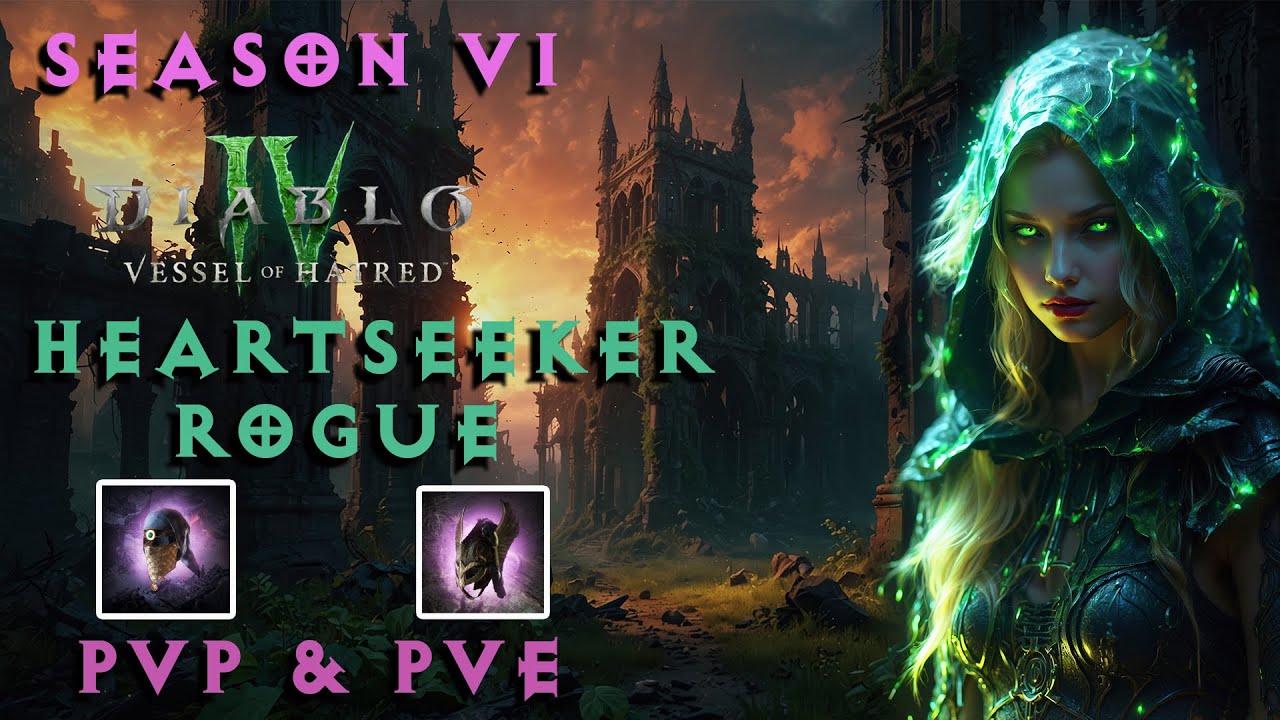 Diablo 4 - Season 6 - Rogue (Heartseeker) - YouTube