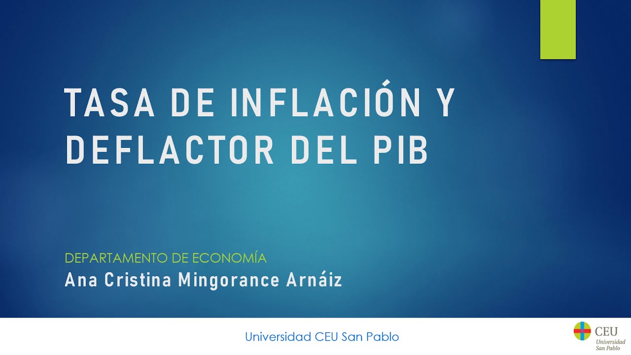 Datos de inflacion y deflactor PIB - YouTube