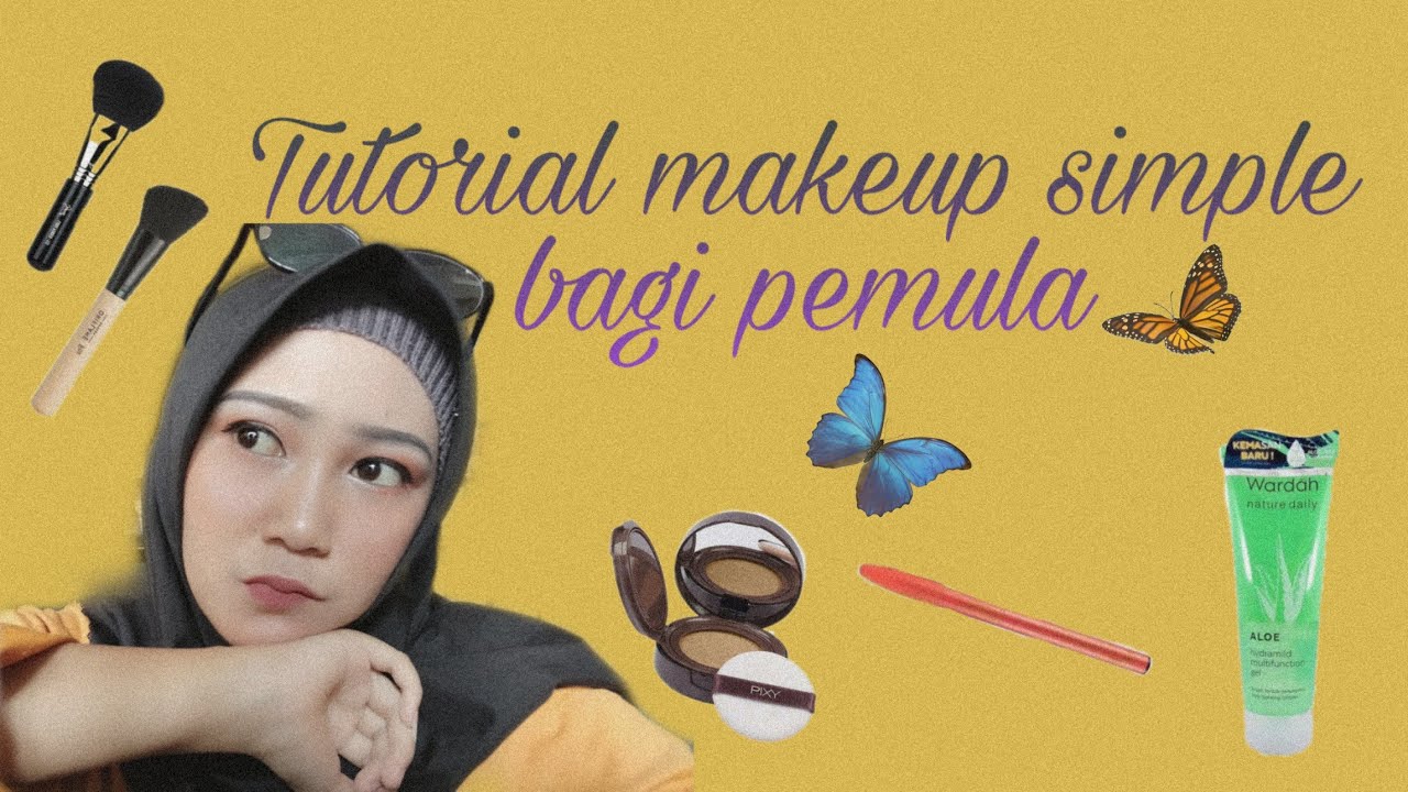 Tutorial makeup simple bagi pemula - YouTube