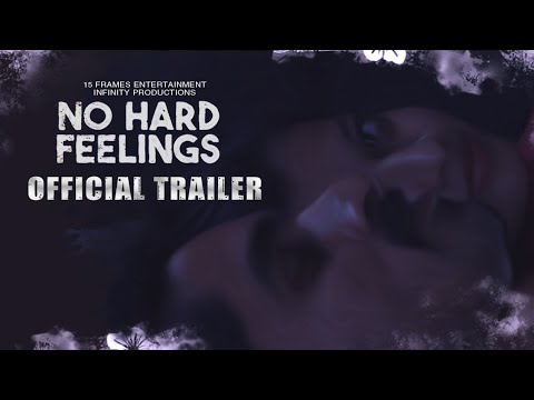 No Hard Feelings (2020)| Official Trailer |Aneez|Jibin V|Deepika Das|Sreenath VP|Jithin N|Mahshook|