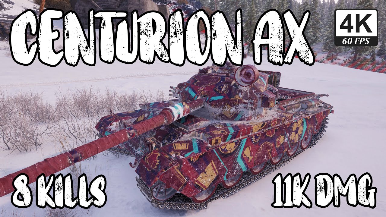 World Of Tanks Centurion AX [ 11k Damage 8 Kills ] - YouTube