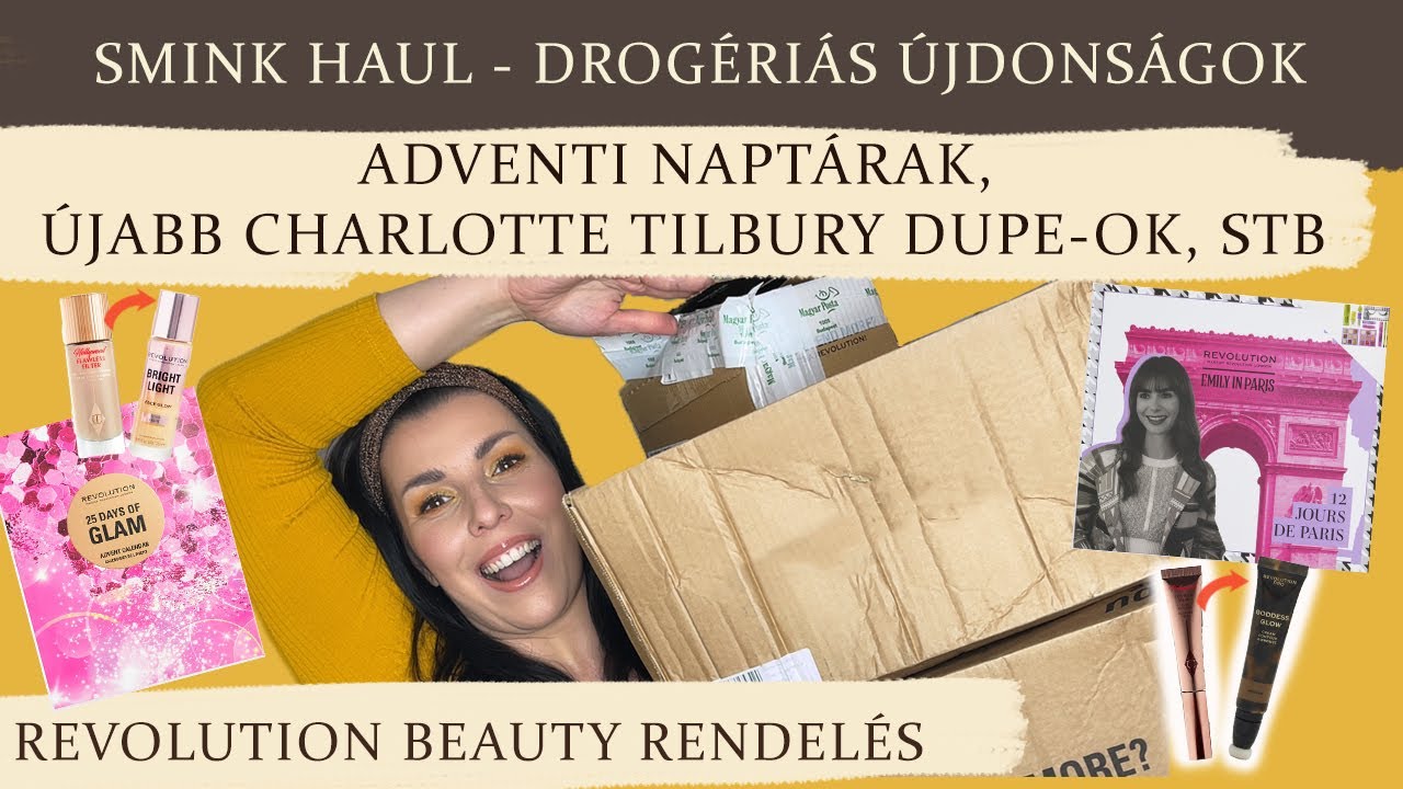 SMINK HAUL - DROGÉRIÁS ÚJDONSÁGOK | Adventi Naptárak, Charlotte Tilbury ...