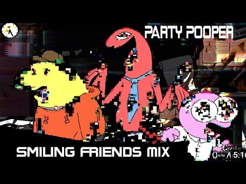 FNF/ NN X SM: Party Pooper (Smiling Friends Mix) - YouTube