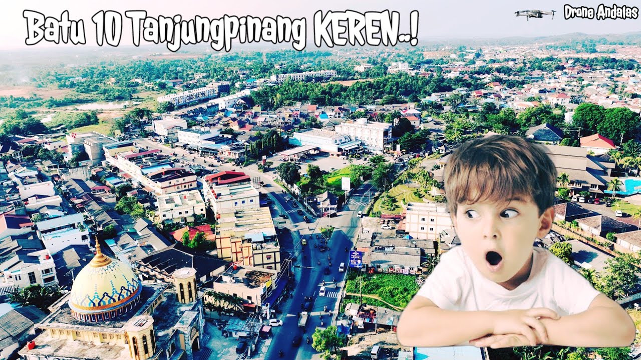 Batu 10 Tanjungpinang Makin Keren #batu10 #tanjungpinang #kepri @drone ...
