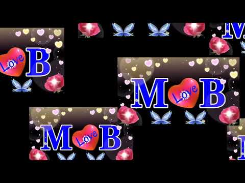 M B Love Status || M B Name Status || M B Name Status Video || M B Letter Status || Name Status