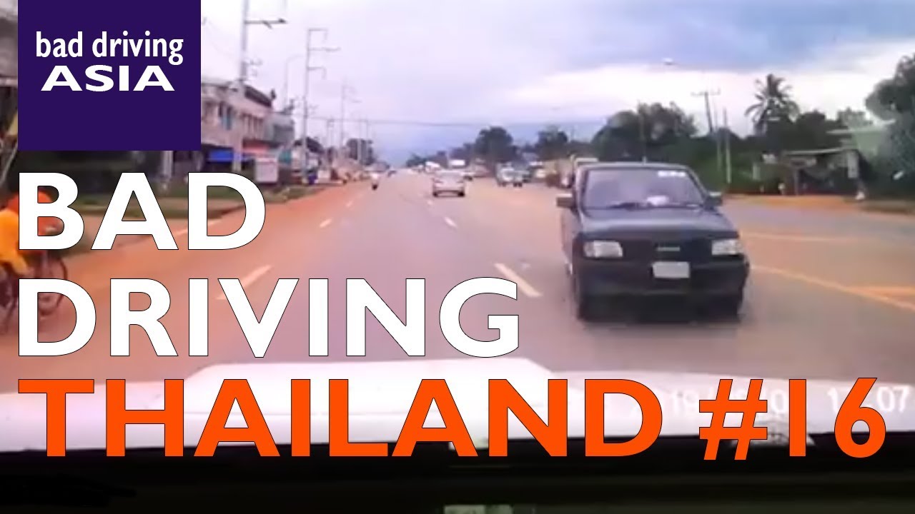 Bad Driving Thailand #16 - YouTube
