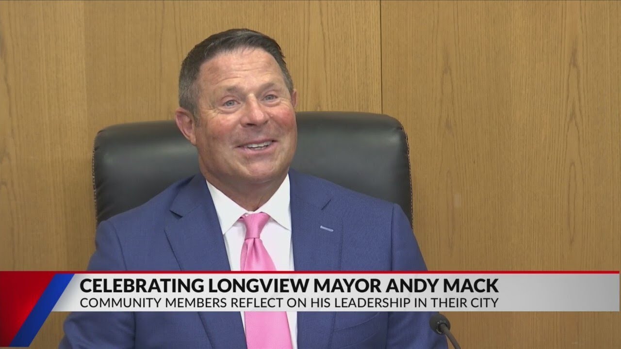 'It's been an honor': Longview celebrates longtime mayor Andy Mack ...