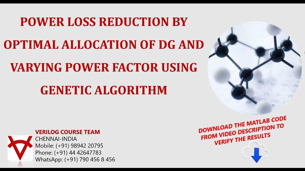 DOWNLOAD MATLAB CODE FOR POWER LOSS REDUCTION BY OPTIMAL ALLOCATION OF DG AND VARYING POWER ...