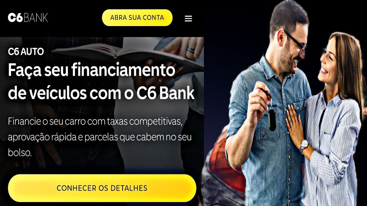 C6 BANK /FINANCIAMENTO DE VEÍCULO - YouTube
