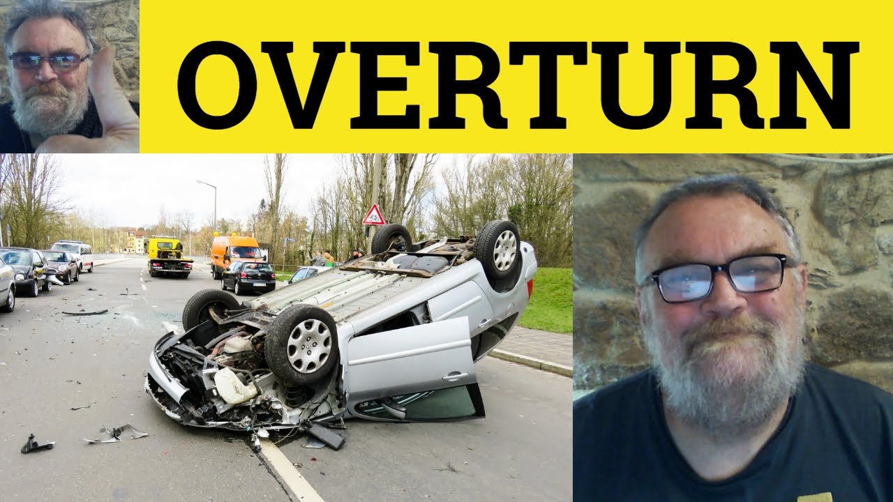 Overturn Meaning Overturned Defined Overturn Examples Overturned overturn-meaning-overturned-defined-overturn-examples-overturned