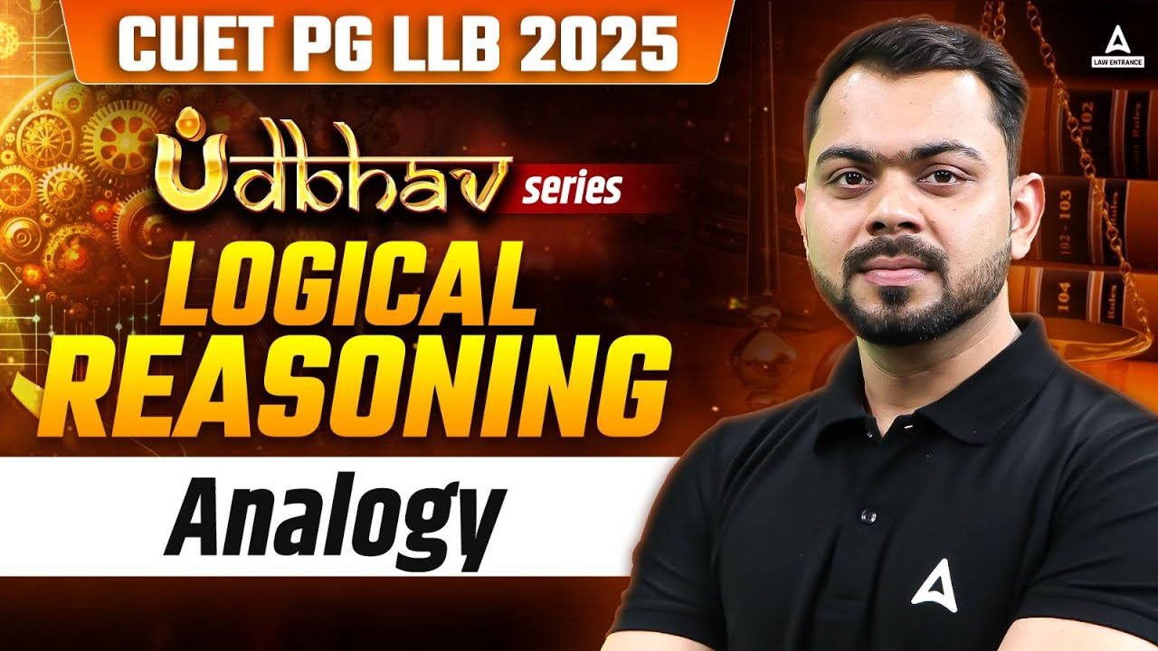 Logical Reasoning Analogy For CUET PG LLB 2025 CUET PG LLB Logical logical-reasoning-analogy-for-cuet-pg-llb-2025-cuet-pg-llb-logical