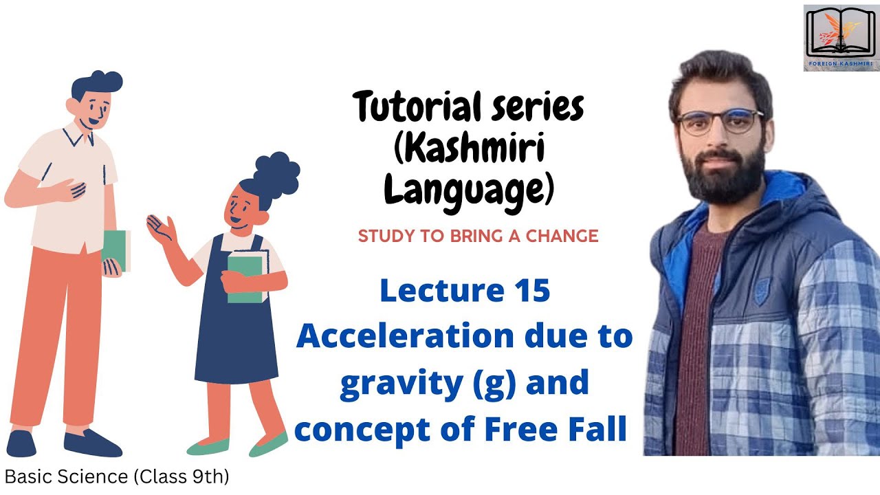 Chapter 3|| Acceleration due to gravity|| Free Fall Concept ...