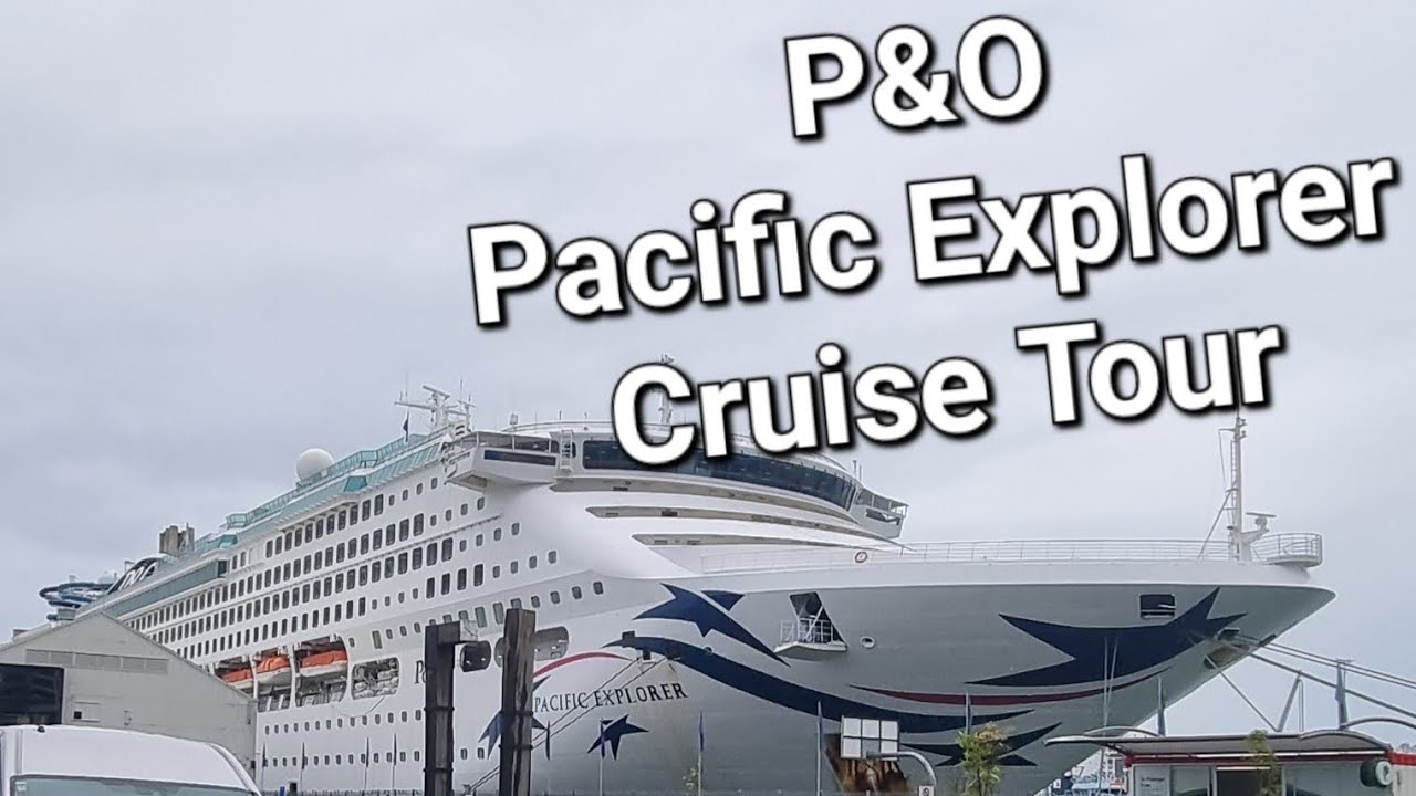 P&O Cruise Pacific Explorer | Cruise Tour | Cruising in Auckland - YouTube