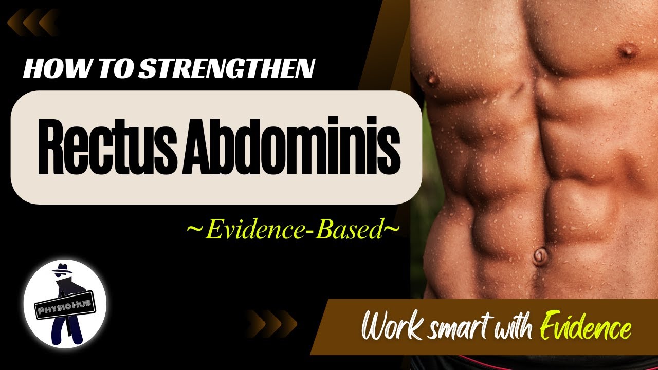 [Rectus Abdominis] Exercise Smart with Evidence - YouTube