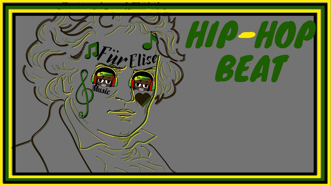 Fur Elise Beethoven Hip Hop beat! made by Dr. Griffs Classical hip hop ...