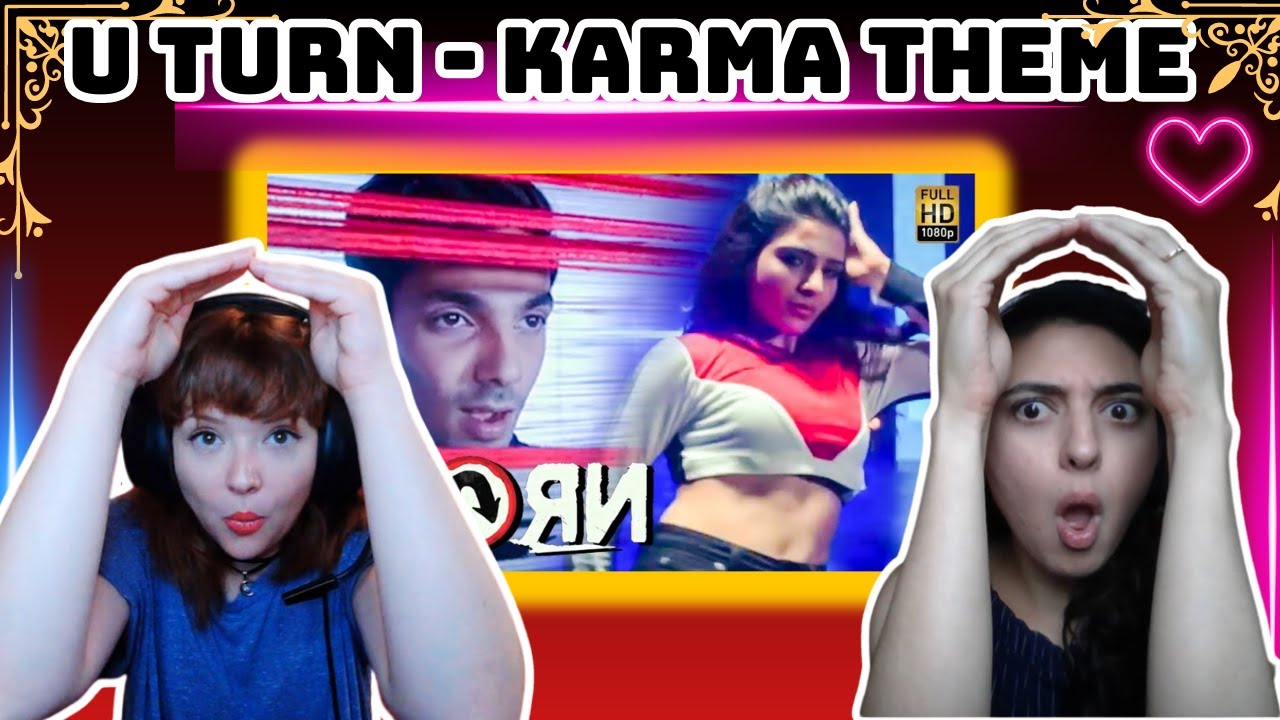 U TURN Song REACTION| The Karma Theme| Samatha Ruth Prabhu| Anirudh - YouTube