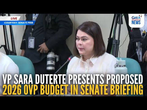 VP Sara Duterte presents proposed 2026 OVP budget in Senate briefing | GMA Integrated News