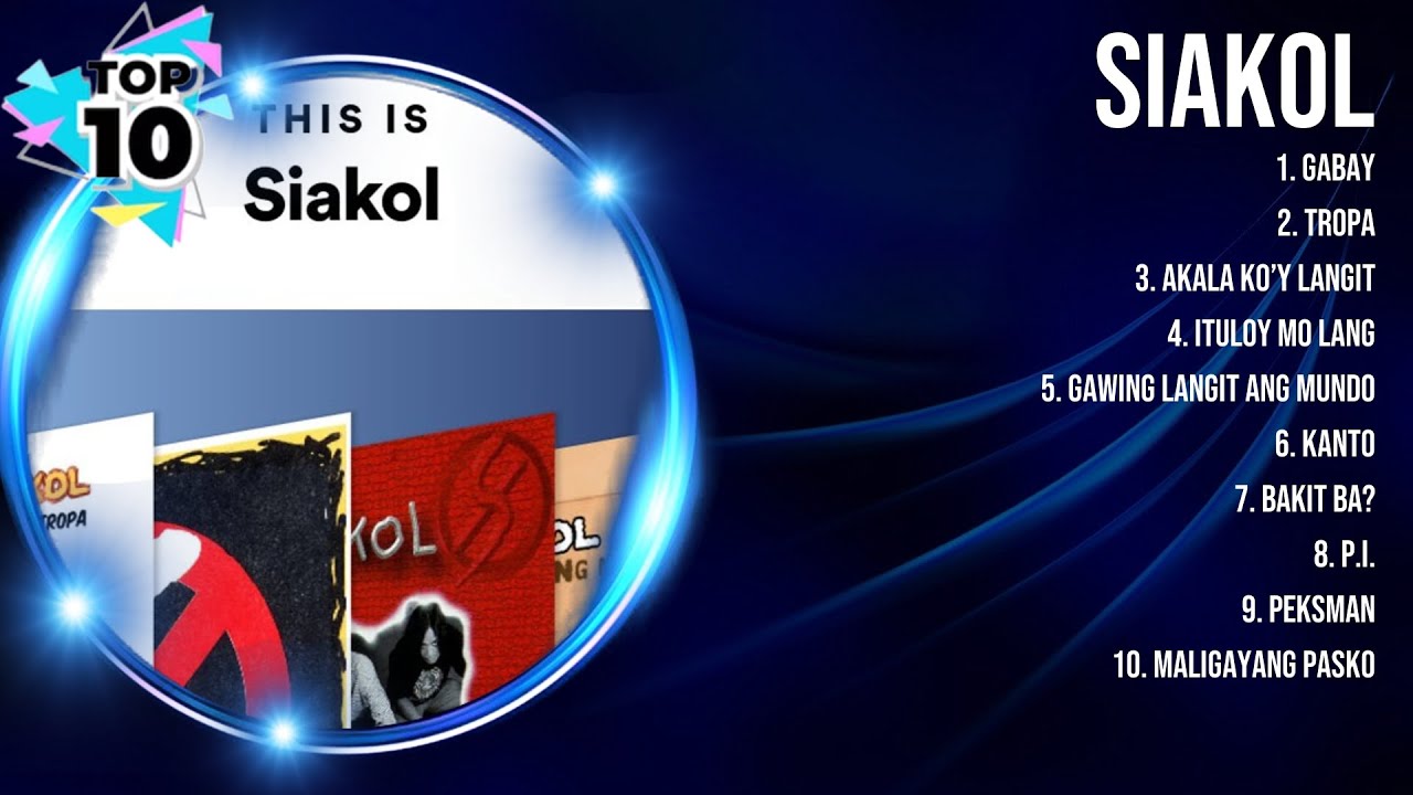 Top 10 Siakol Hits ~ Greatest Hits Full Album - YouTube